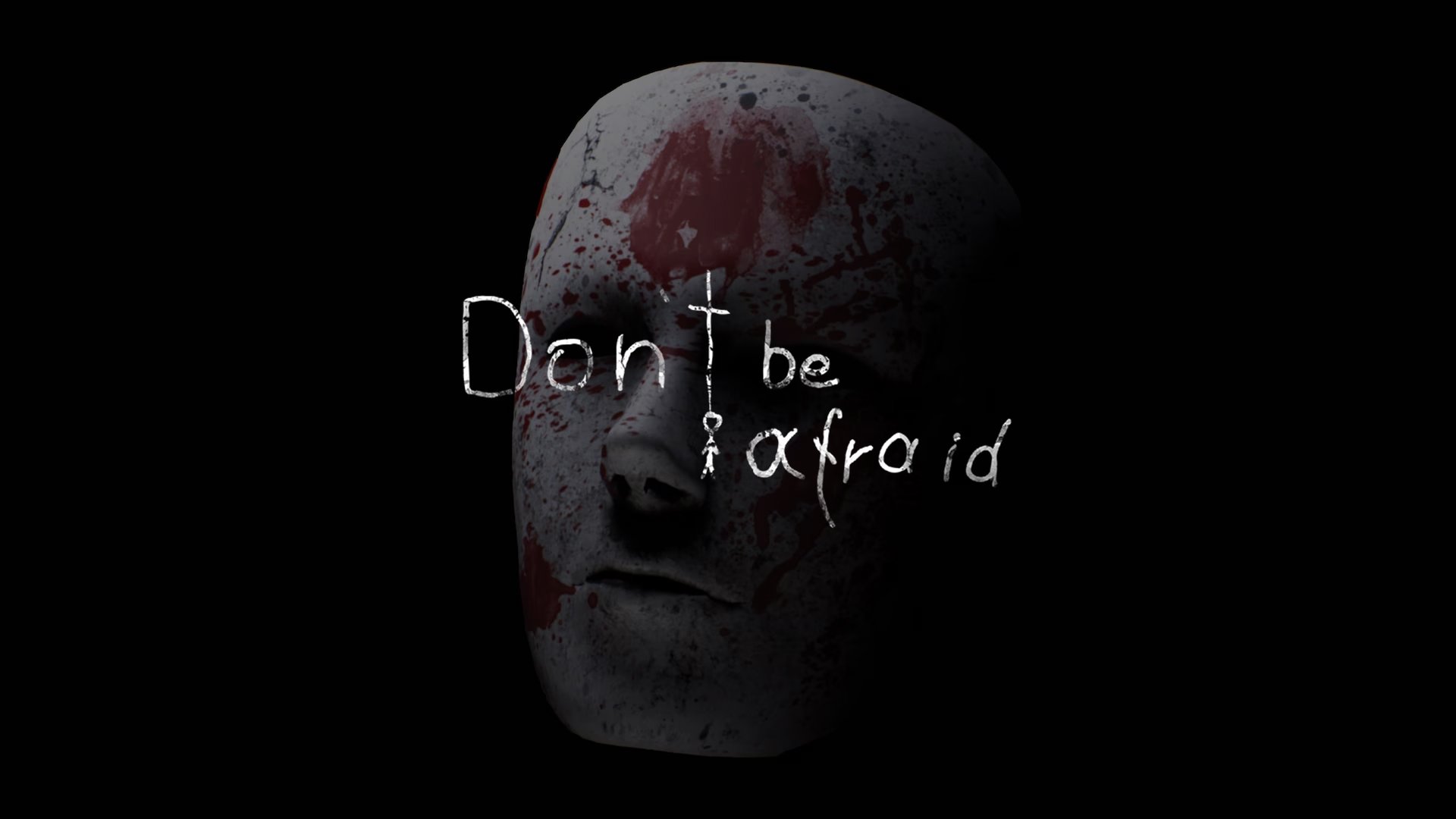 Don't Be Afraid | Hype Games